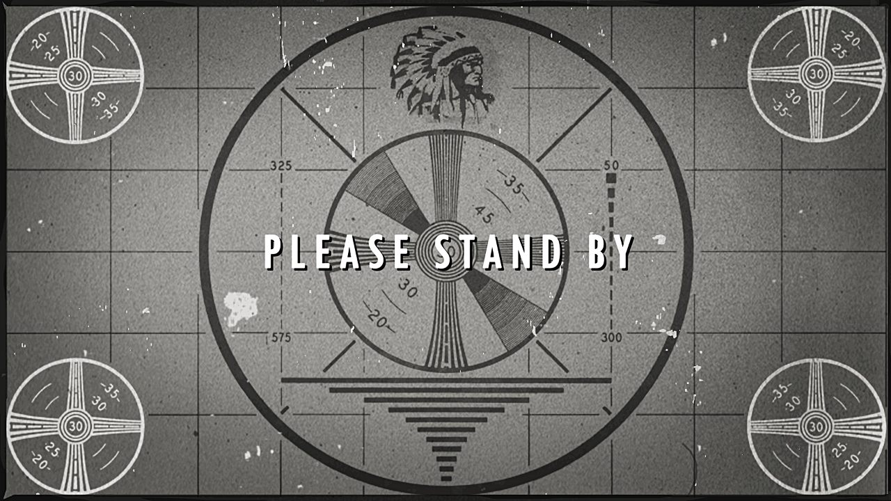 Fallout Please Stand By Screen- WallpaperUse