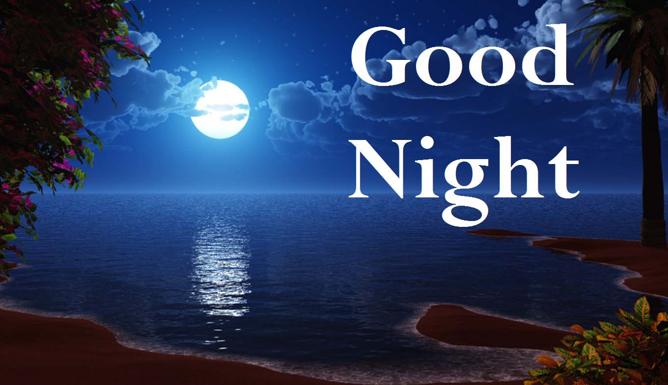 Good Night Wallpaper New Good Night Images - Free Scenery Backgrounds ...