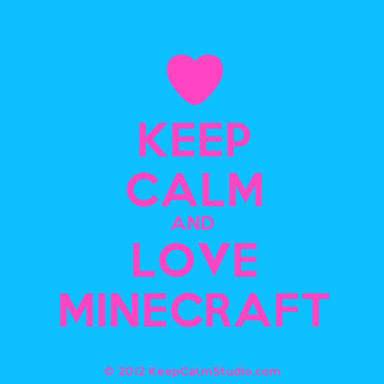 Keep Calm Wallpapers Minecraft