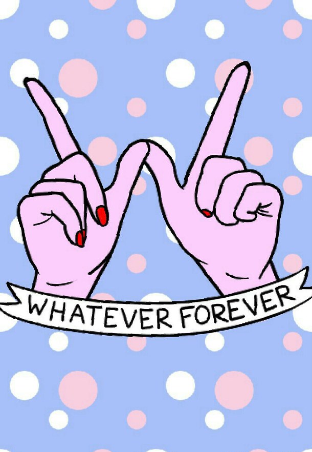 Whatever Forever- WallpaperUse