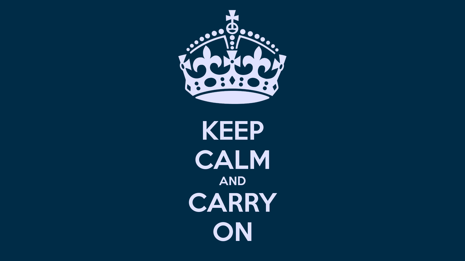 Keep Calm And Carry On Blue- WallpaperUse