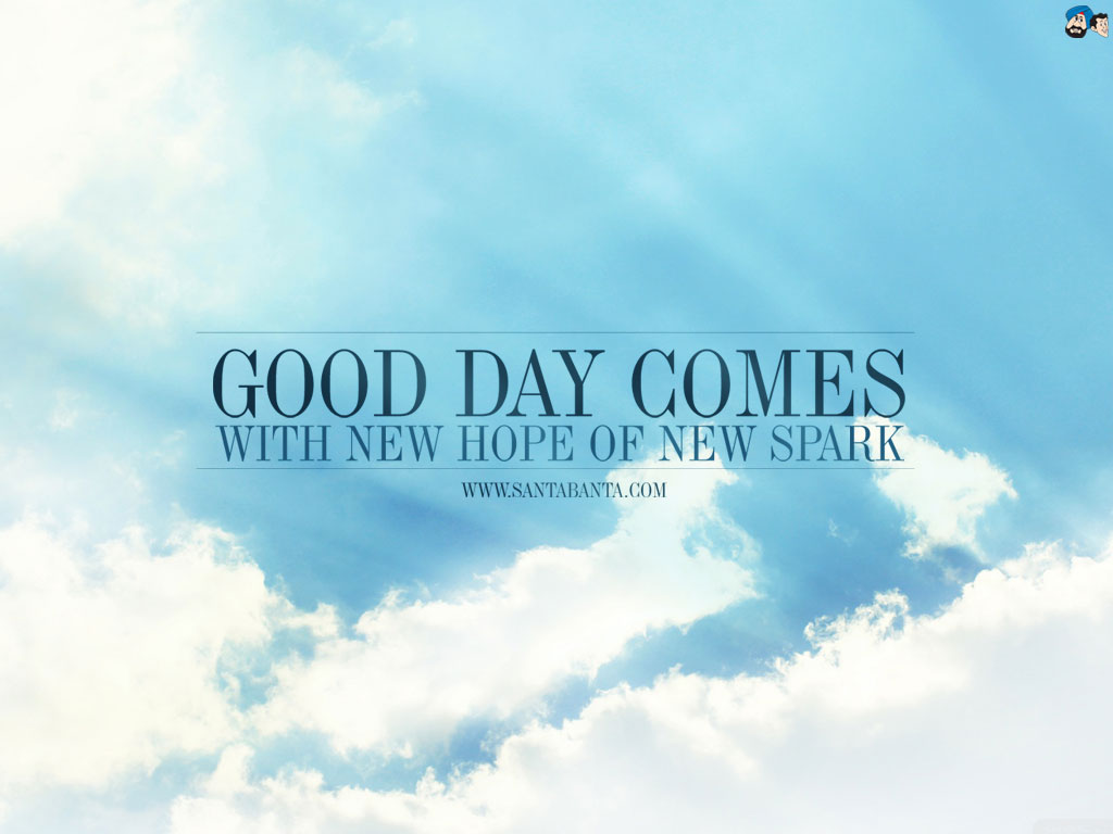 good day wallpaper,sky,text,font,daytime,cloud (#295365) - WallpaperUse