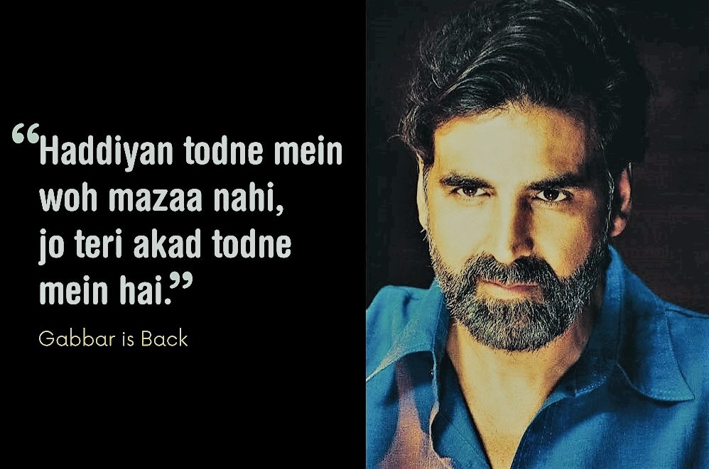 Famous Dialogues Of Akshay Kumar Indiandiary - Gabbar Akshay Kumar ...