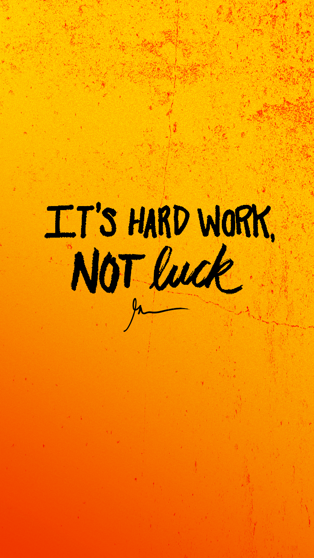 It's Hard Work Not Luck- WallpaperUse