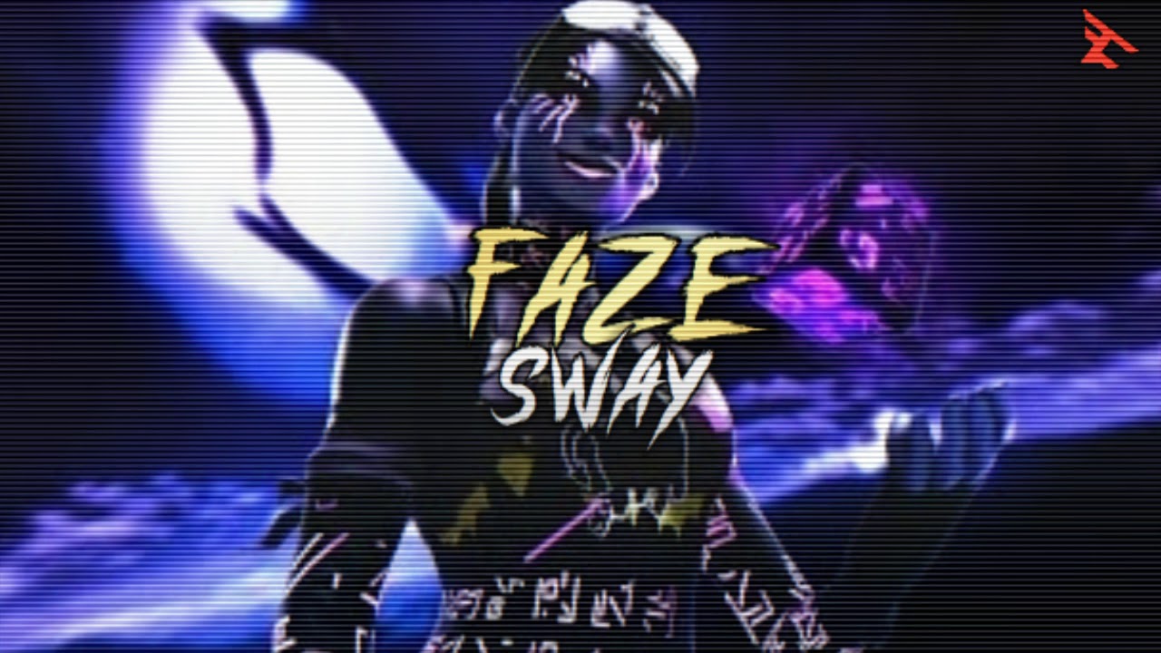 Faze Sway Intro Song- WallpaperUse
