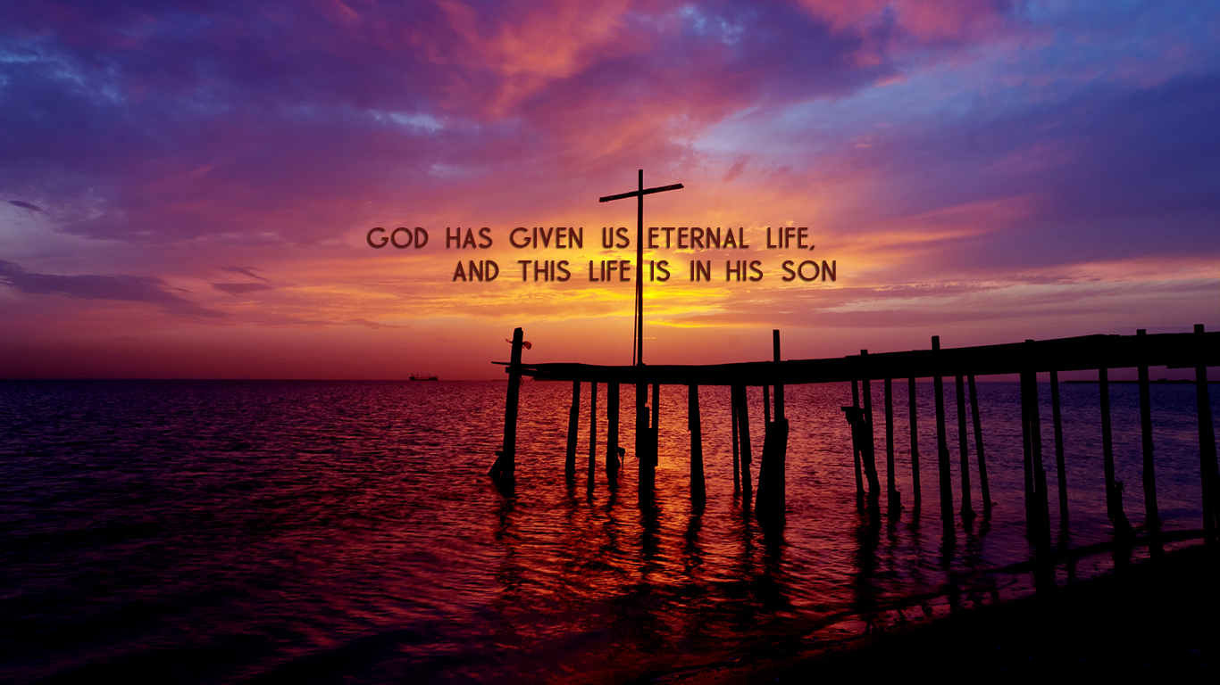 God Has Given Us Eternal Life This Life Is In His Son - Eternal Life ...